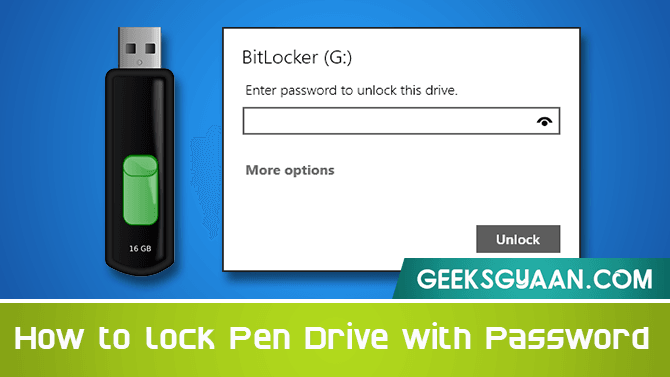 How to Lock Pen Drive with Password without Any Third Party Software